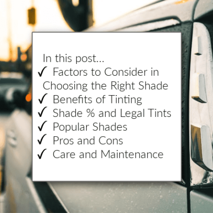 Choosing the Perfect Shades of Car Window Tinting